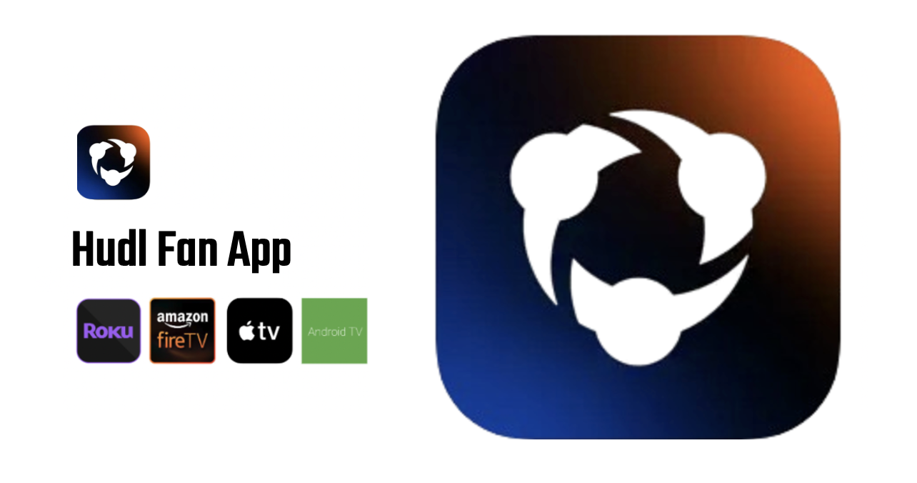 Watch Hudl Fan on Smart TV Applications • Hudl Support